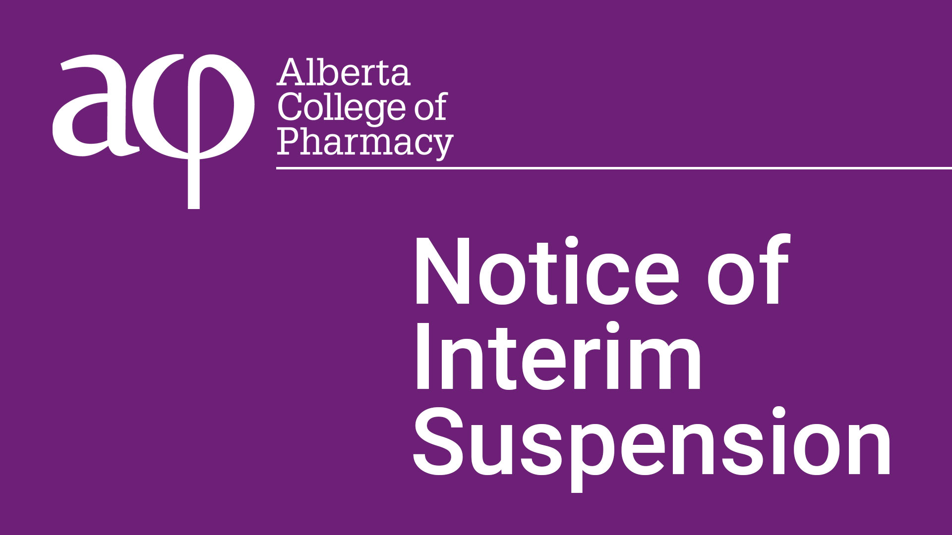 Notice of interim suspension: Ankit Parikh - Alberta College of Pharmacy
